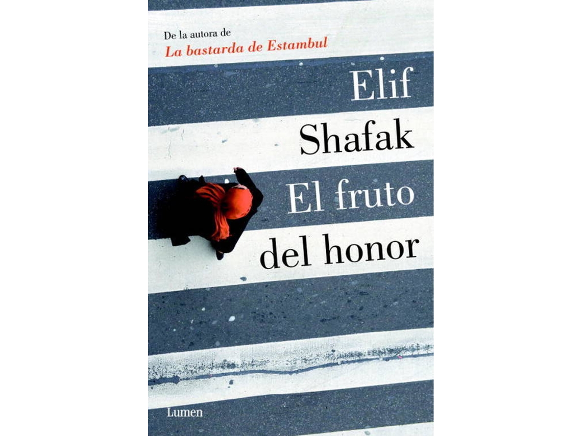 Libro El Fruto Del Honor de Elif Shafak (Español)