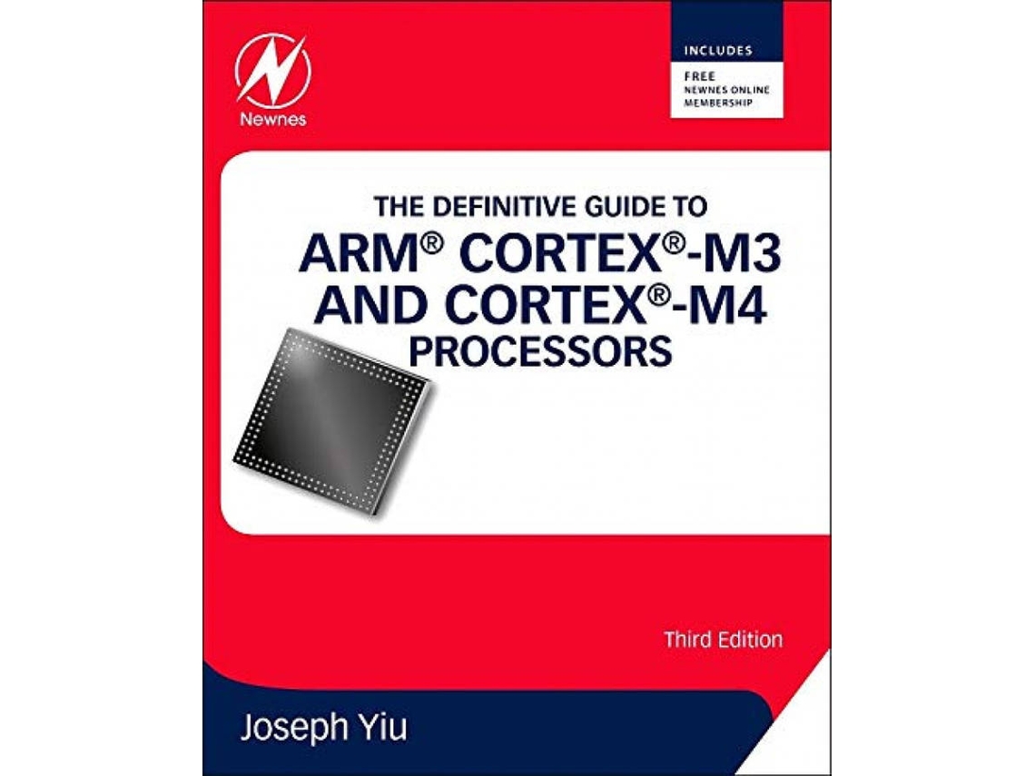 Libro The Definitive Guide To The Arm Cortex-M3 And Cortex-M4 de Joseph Yiu (Inglés)