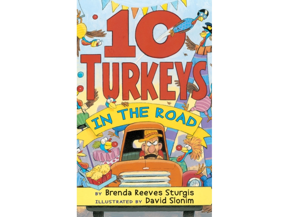 Livro 10 turkeys in the road de brenda reeves sturgis (inglês)