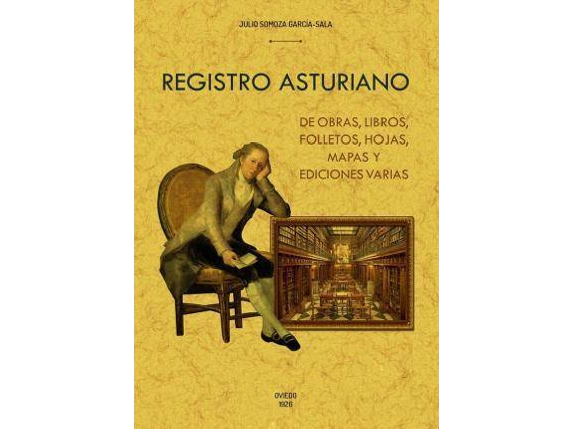 Libro Registro Asturiano De Obras, Libros, Folletos, Hojas, Mapas Y Ediciones Varias ...