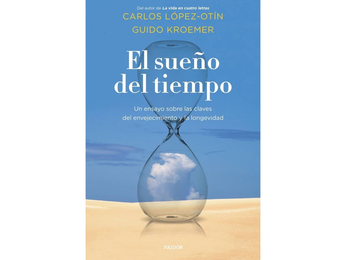 Libro El Sueño Del Tiempo de Carlos López Otín (Español)