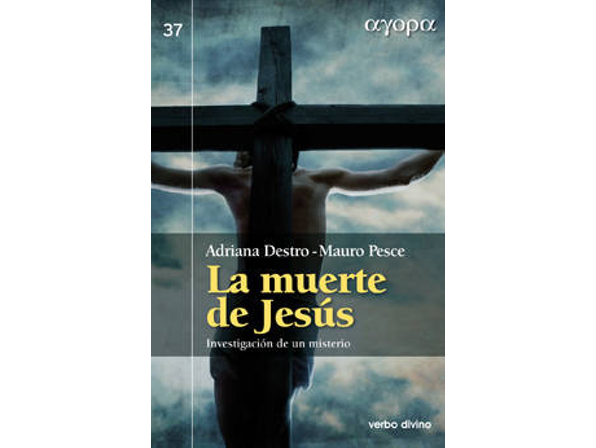 Libro La Muerte De Jesús de Felix Wilfred Andrés Torres Queiruga e ...