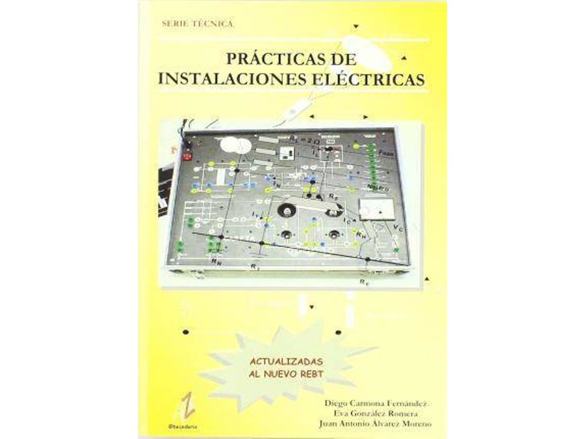 Libro Prácticas De Instalaciones Eléctricas De Diego Carmona Fernández