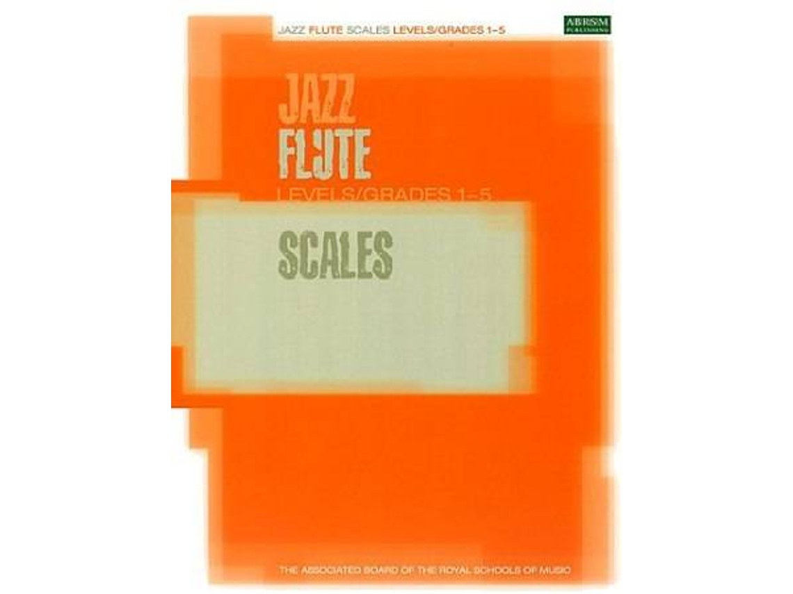 Partitura ABRSM Jazz Flute Scales - Grades 1-5 (Para Flauta Transversa ...