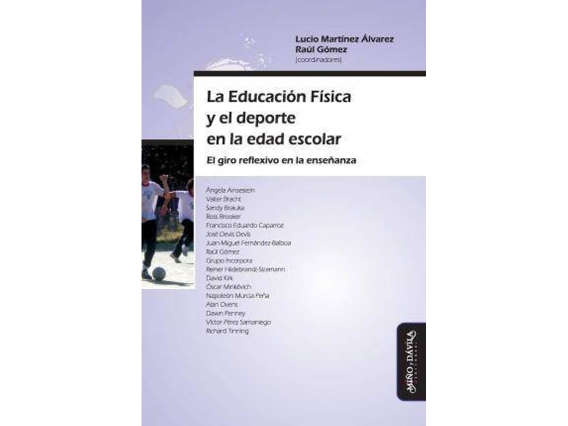 Libro La Educaci N F Sica Y El Deporte En La Edad Escolar de Raul Gomez (Español)