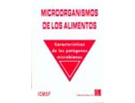 Libro Microorganismos De Los Alimentos: Características De Los Patógenos Microbianos. Volumen 5 ...