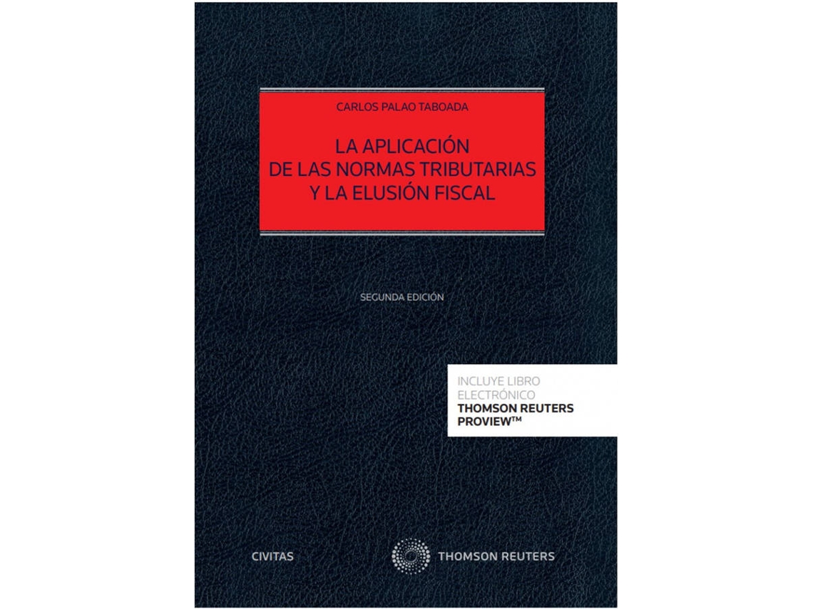 Libro La Aplicación De Las Normas Tributarias Y La Elusión Fiscal ... Libro La Aplicación De Las Normas Tributarias Y La Elusión Fiscal ...